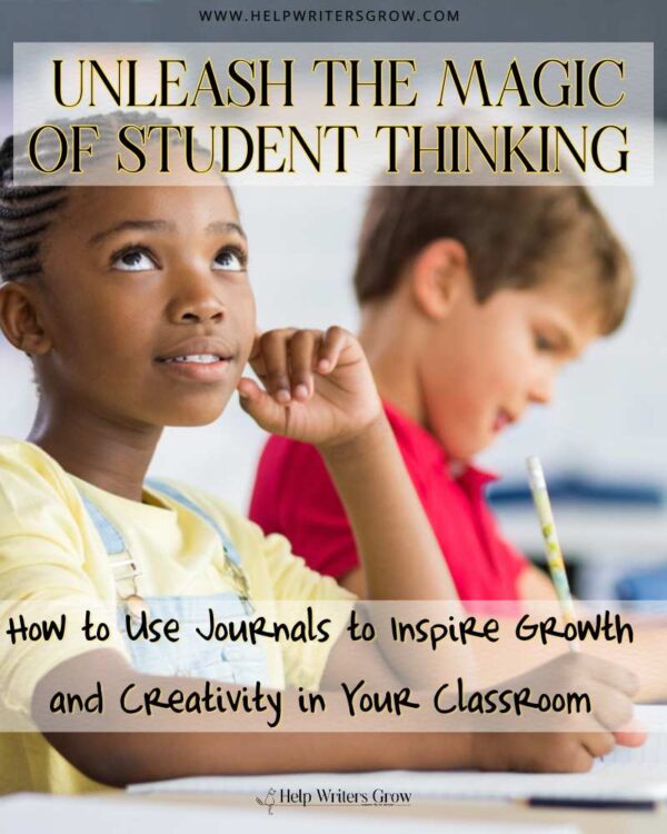 Use Journals in the Elementary Classroom - Help Writers Grow