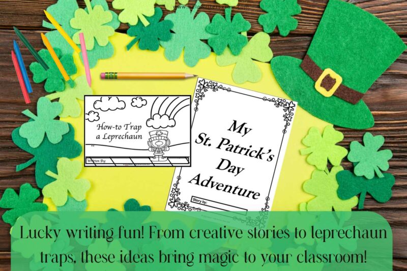 St. Patrick's Day Writing Ideas - Help Writers Grow