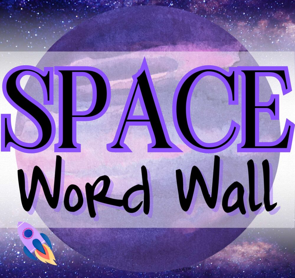 Space Word Wall and Science Center Activities - Help Writers Grow